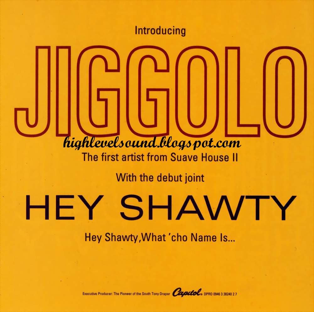 highest level of music: Jiggolo - Hey Shawty-(Promo_CDS)-2005-hlm