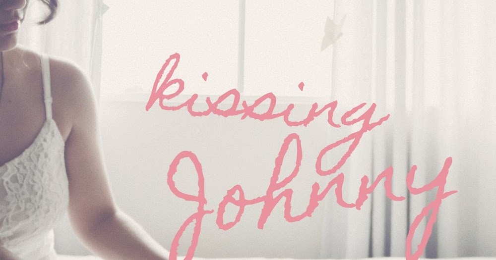 Kissing Johnny Book Release Alanna Rusnak Publishing