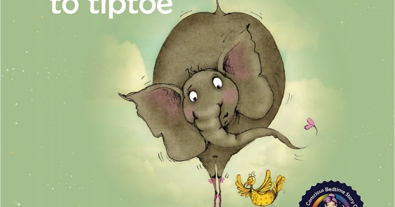 Intentional Conscious Parenting: The Elephant Who Tried To Tiptoe Book ...