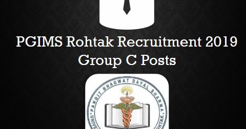 PGIMS Rohtak Recruitment 2019 | Group C Posts | 976 Vacancies