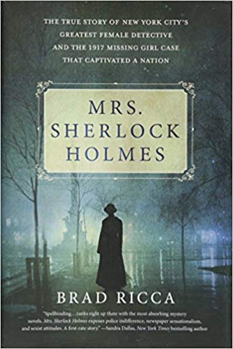 Nose in a Book: Mrs. Sherlock Holmes: The True Story of New York City's ...