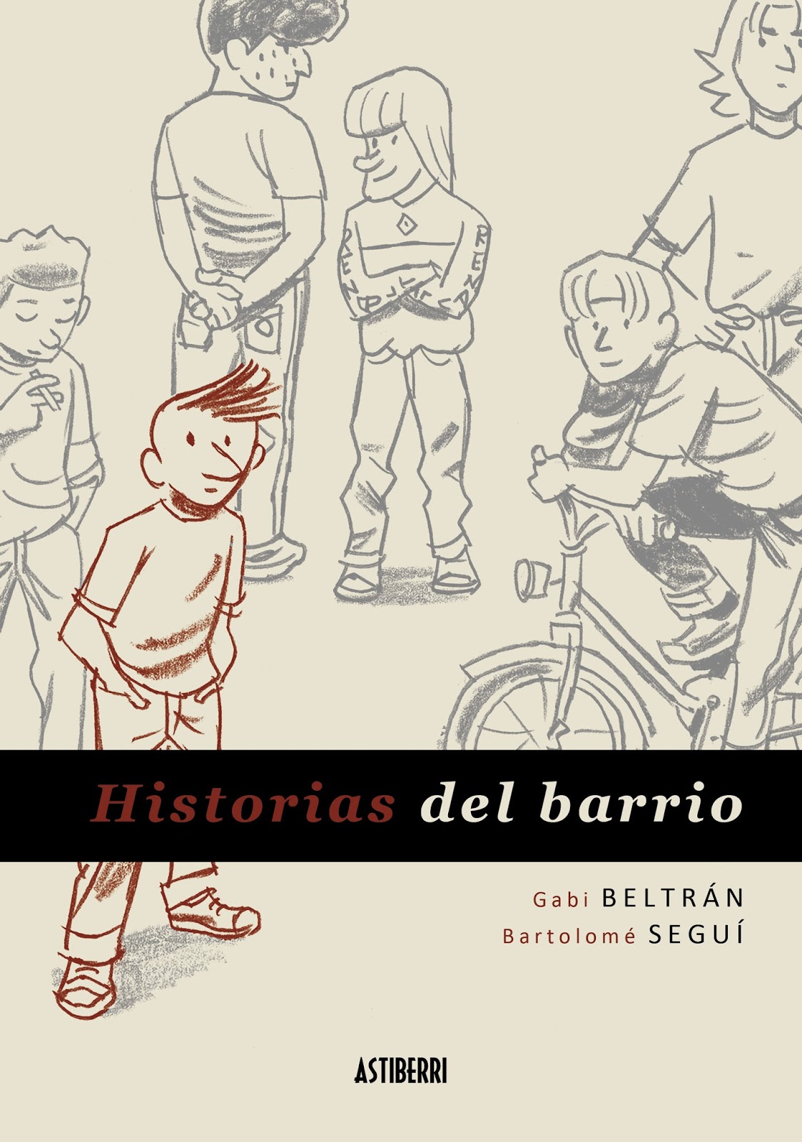 Júralo por mi: HISTORIAS DEL BARRIO, UN COMIC DE GABI BELTRÁN Y ...
