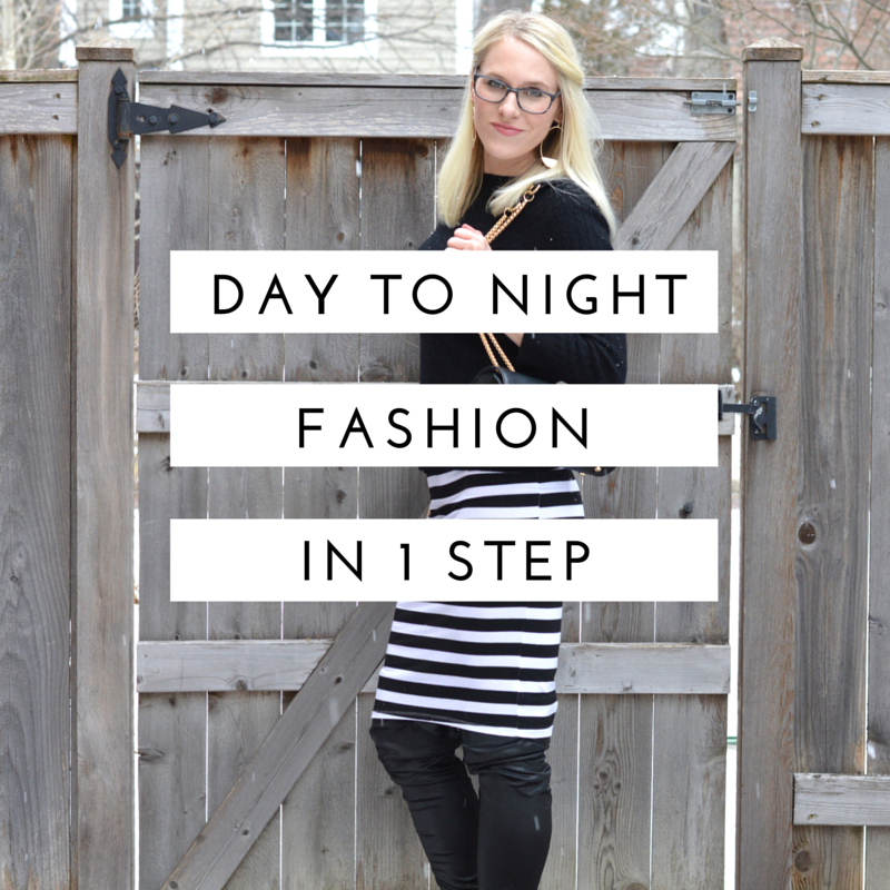 Day to Night Style in 1 Easy Step - All Dressed Up...