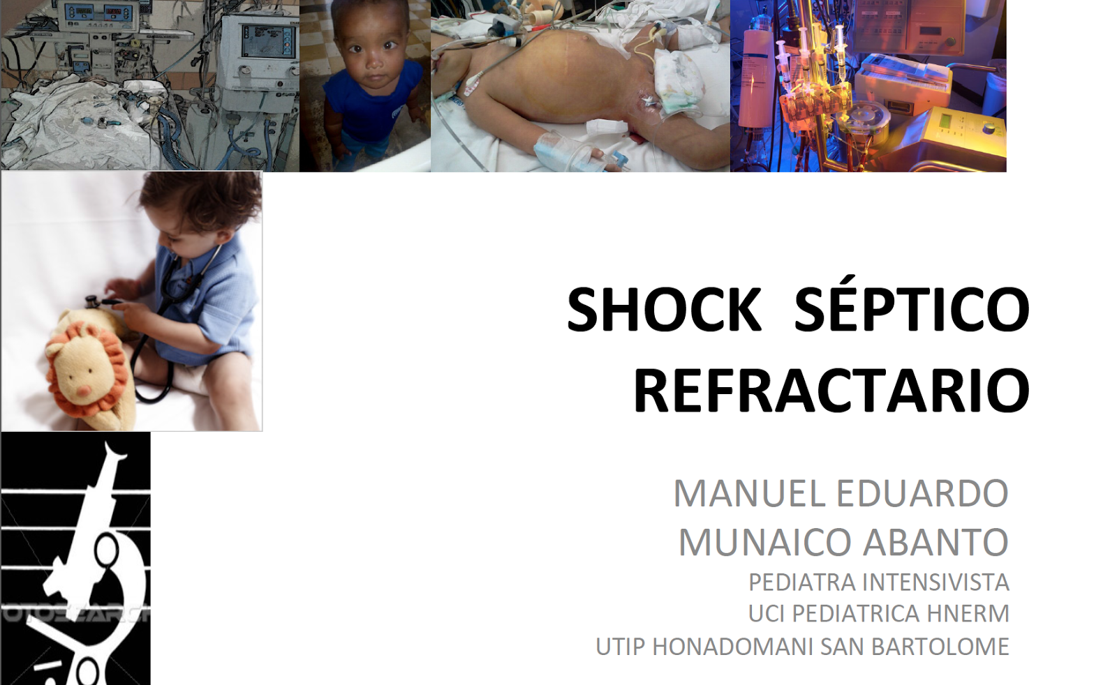 INTENSIVOS PEDIATRICOS: SHOCK REFRACTARIO EN PEDIATRIA