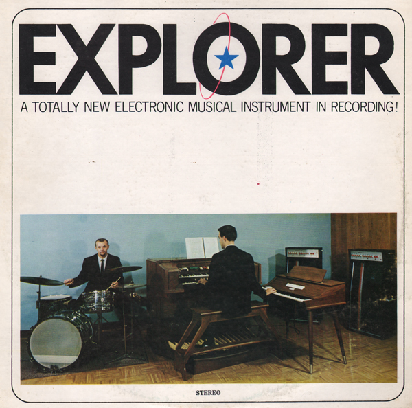 Unearthed In The Atomic Attic: Explorer - A Totally New Electronic ...