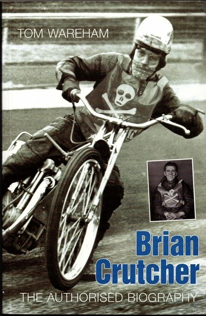 Speedway Archive: Brian Crutcher. The Authorised Biography