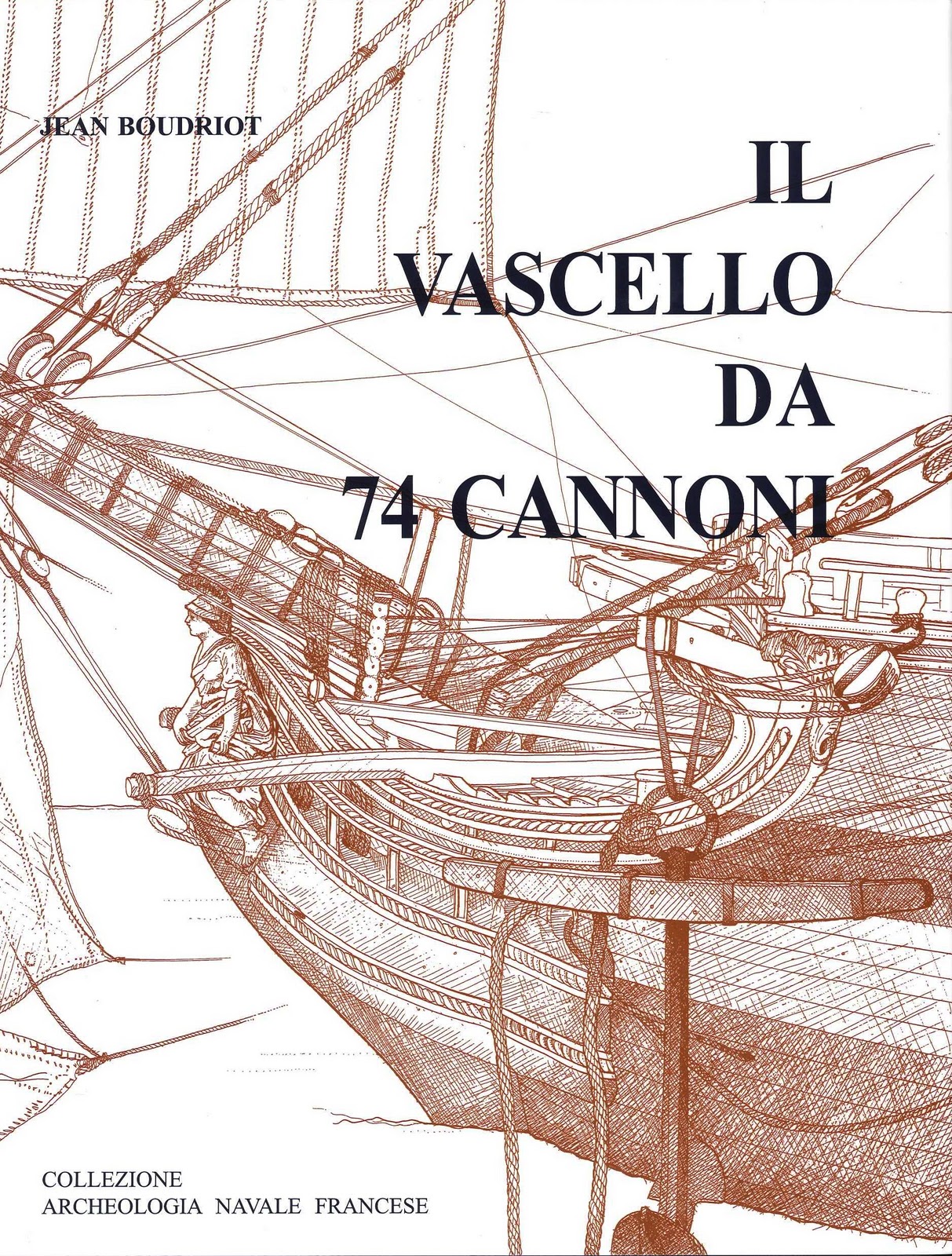 Da crociera? No, da battaglia… Il Vascello da 74 cannoni dalla A alla Z