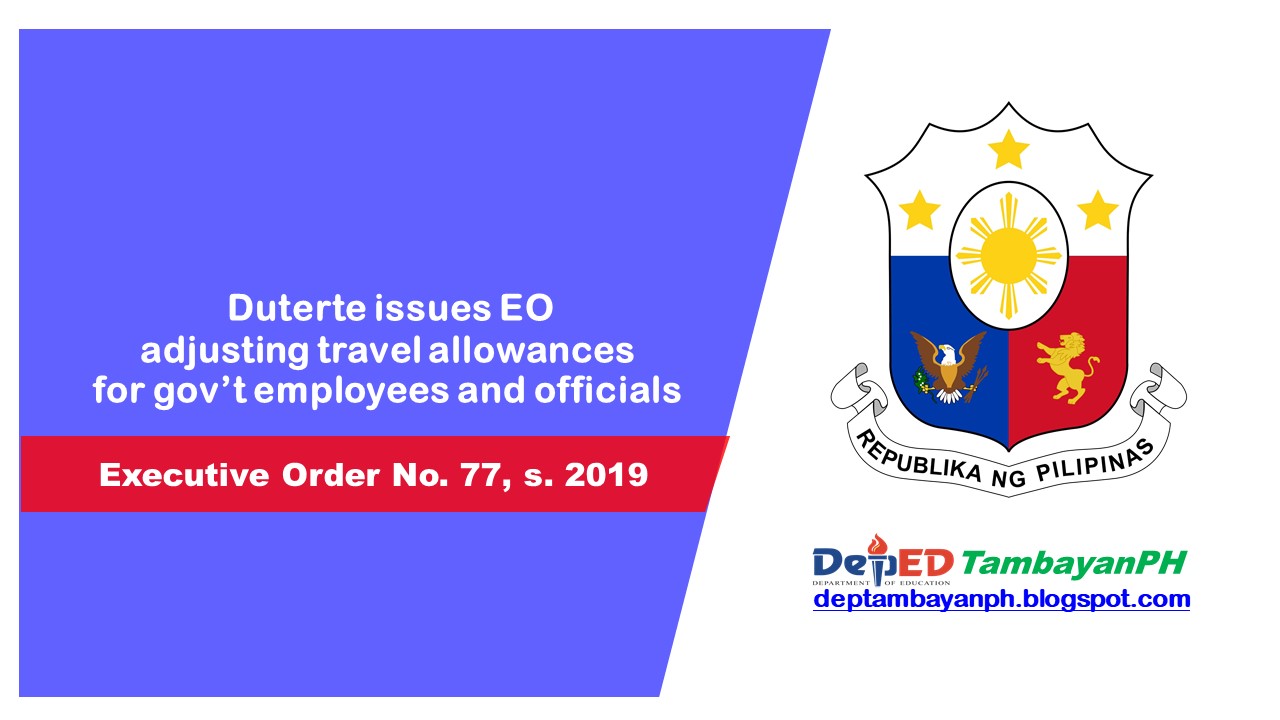 Duterte issues EO adjusting travel allowances for gov't employees and ...