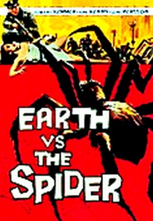 Cover Univers: Earth vs. the Spider (1958) Bert I. Gordon.USA