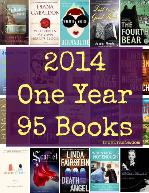 From Tracie: I Read 95 Books In 2014