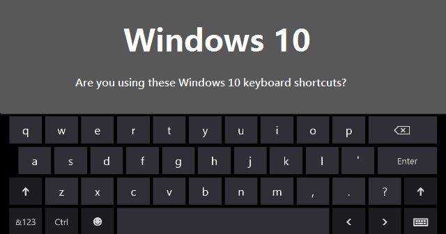 Essential Windows 10 Keyboard Shortcuts