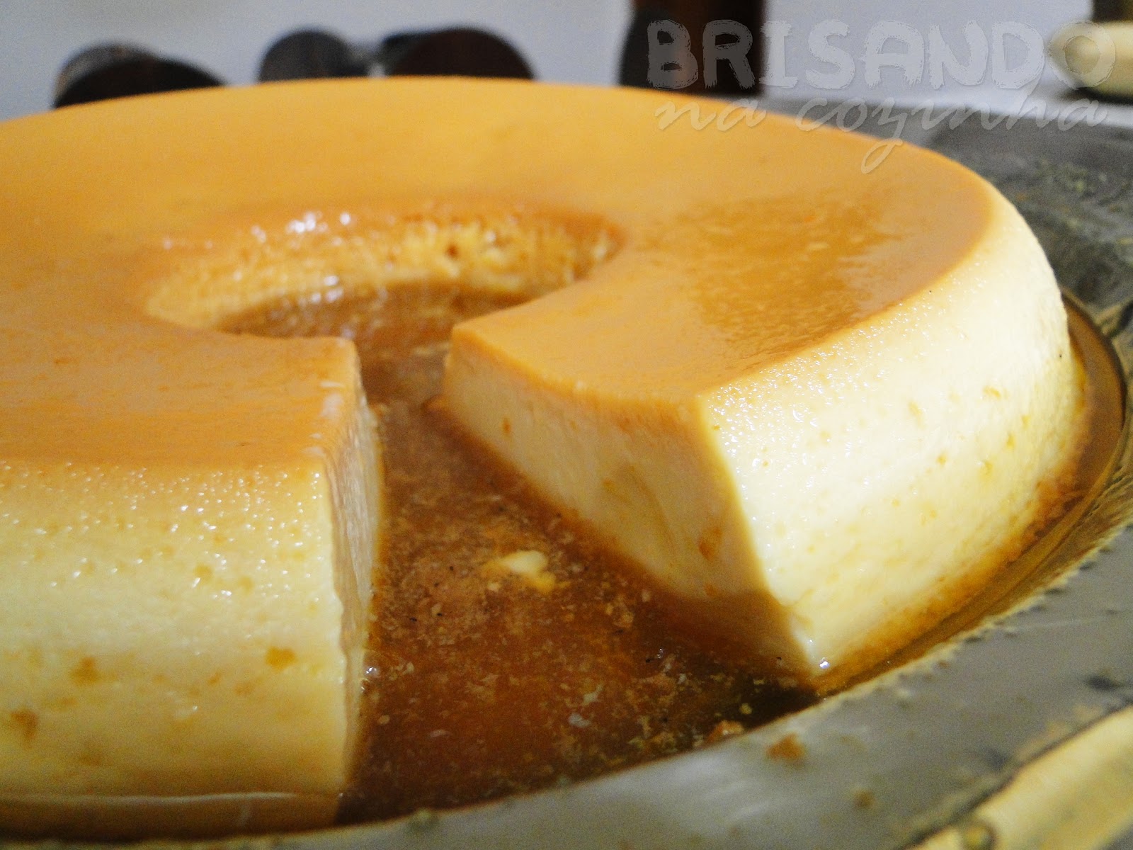 Brisando na Cozinha: Pudim de Leite Diliça