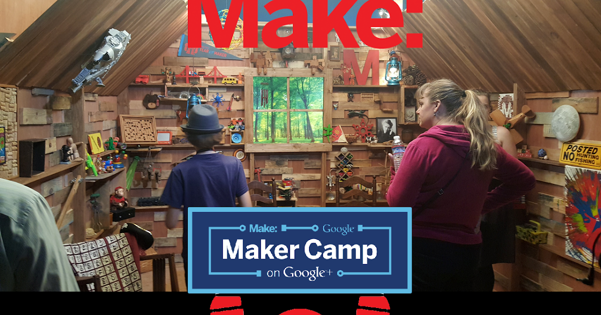 Highlights from Week #5 of Maker Camp