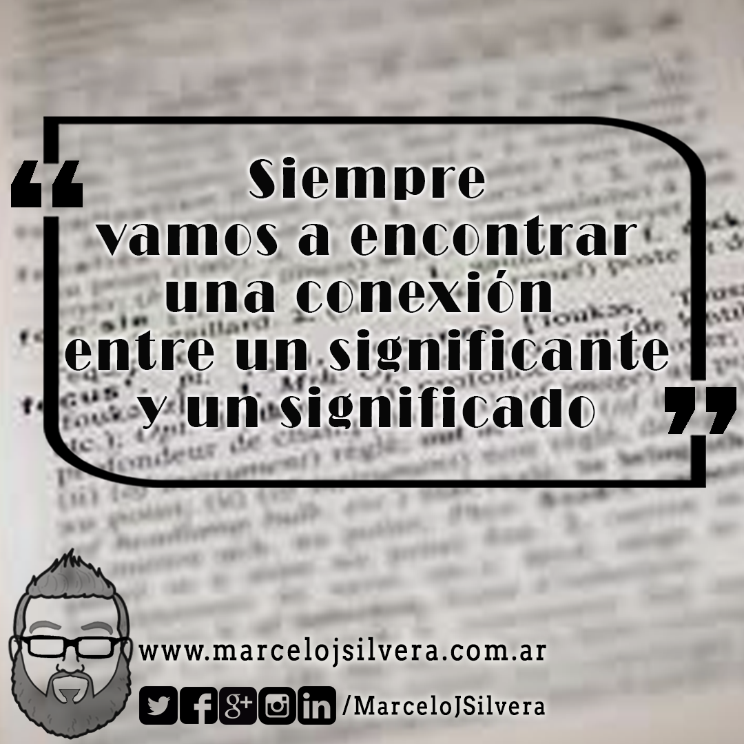 ¿Qué significados produces? - Marcelo J. Silvera