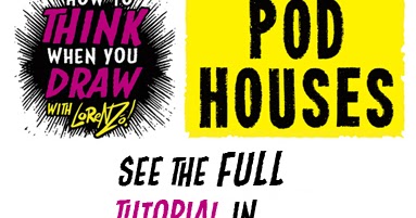 The Etherington Brothers: How to THINK when you draw POD HOUSES ...