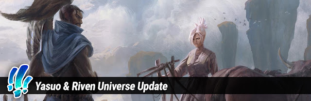 Surrender at 20: Yasuo & Riven Universe Update