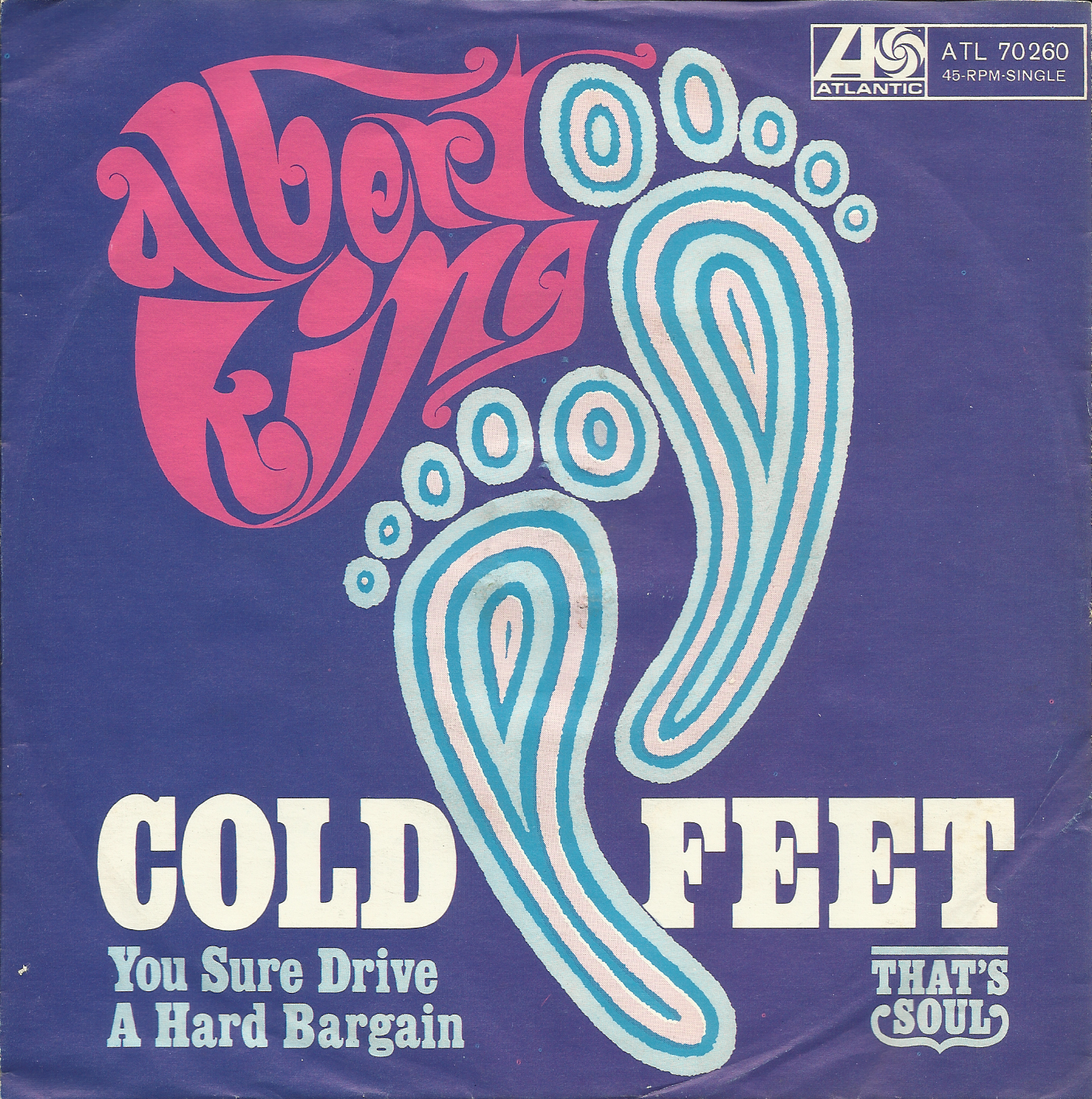 3 penics: ALBERT KING Cold Feet - You Sure Drive A Hard Bargain