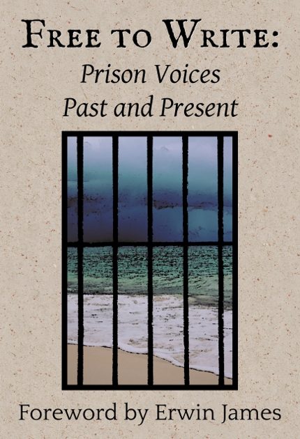 OUT NOW: Free to Write: Prison Voices Past and Present (Headland ...
