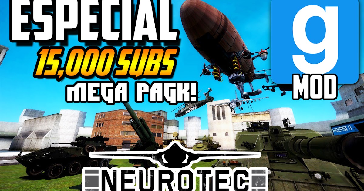 SARKUS REDCOM: Garry's Mod Addons: Especial 15K MEGAPACK NEUROTEC |Tankes, Artilleria, Aviones ...