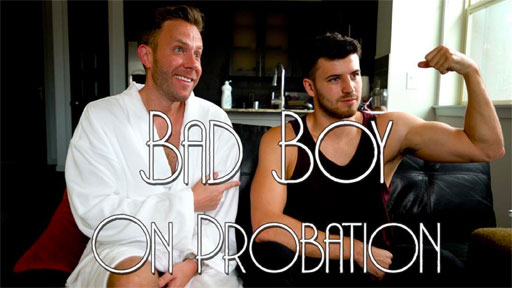 The Randy Report: Queer Short Film: "Bad Boy On Probation"