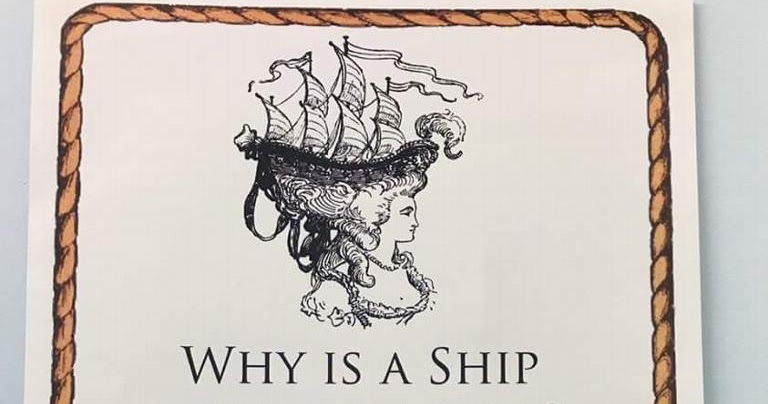 Why is a ship is called a she?