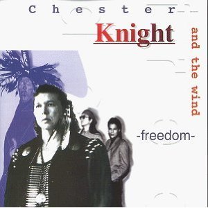 Raised On Canadian Radio: Artist: Chester Knight And The Wind, Album ...