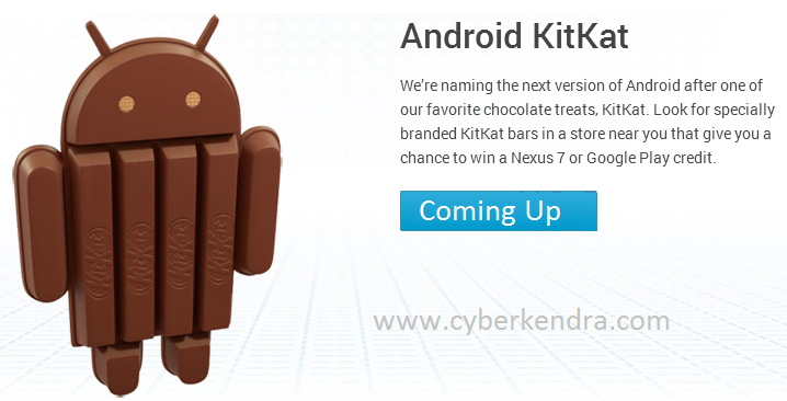 Google Announces Next version of Android as Kitkat - Cyber Kendra