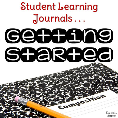 Student Learning Journals . . . Getting started - Crockett's Classroom