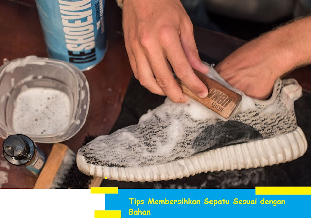 Tips Membersihkan Sepatu Sesuai dengan Bahan - Siddix