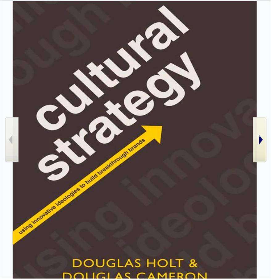 INNOVATIVIDAD: Nuevo libro de Douglas Holt: Cultural Strategy ...