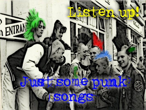 just some punk songs: Listen To The Latest Just Some Punk Songs Show
