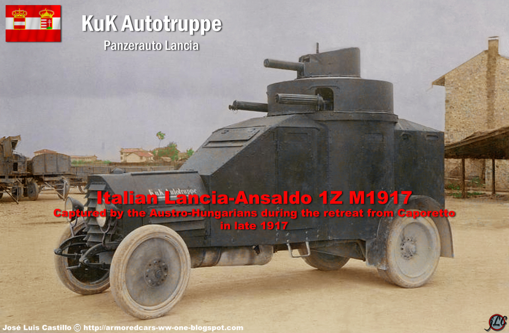 Armored Cars in the WWI: Austro-Hungarian Lancia-Ansaldo 1Z Armored Car ...