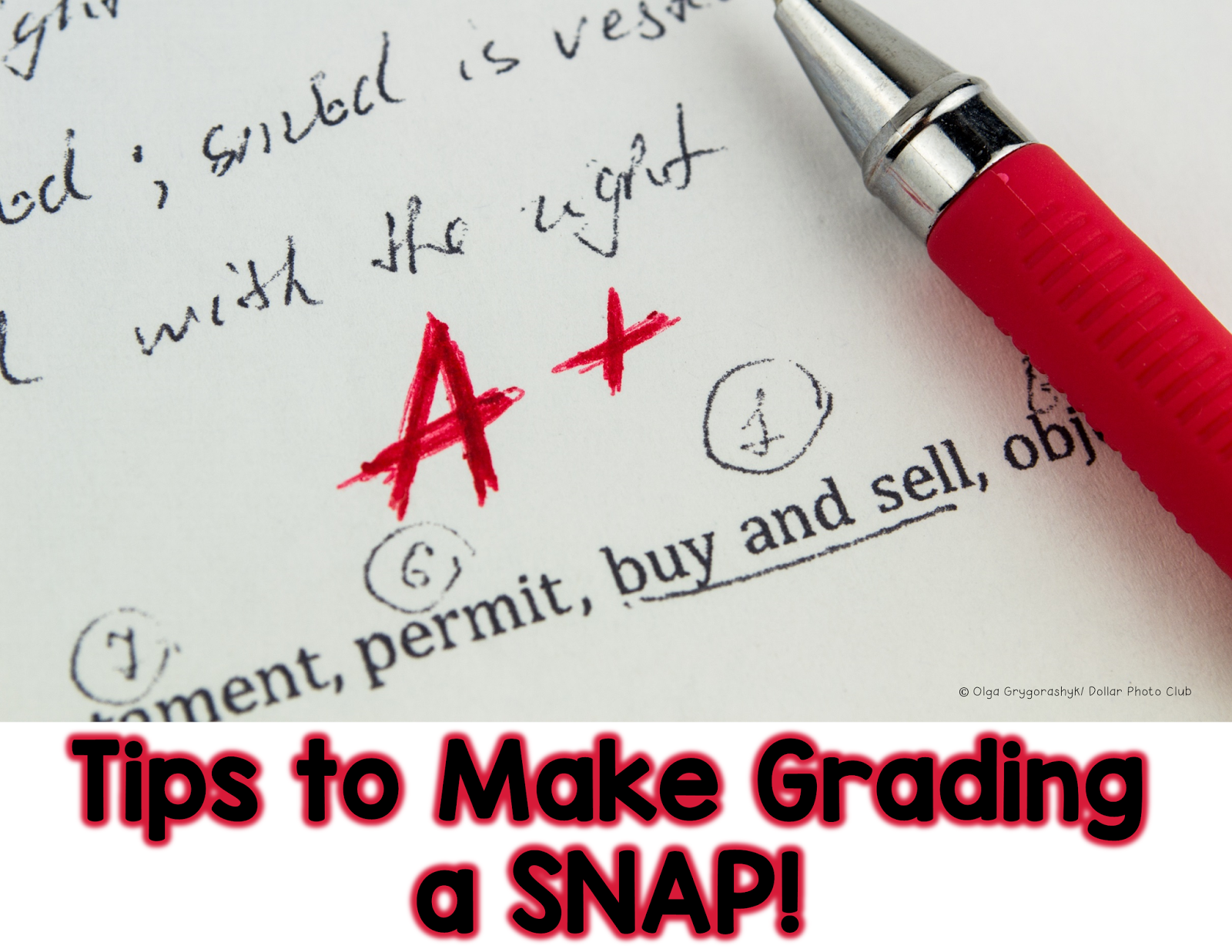 Tips to Make Grading a Snap! - Mandy's Tips for Teachers