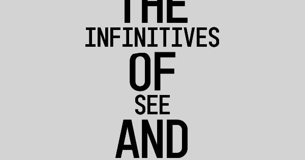 The infinitives of see and hear - Summerhill STUDIO | Grammar