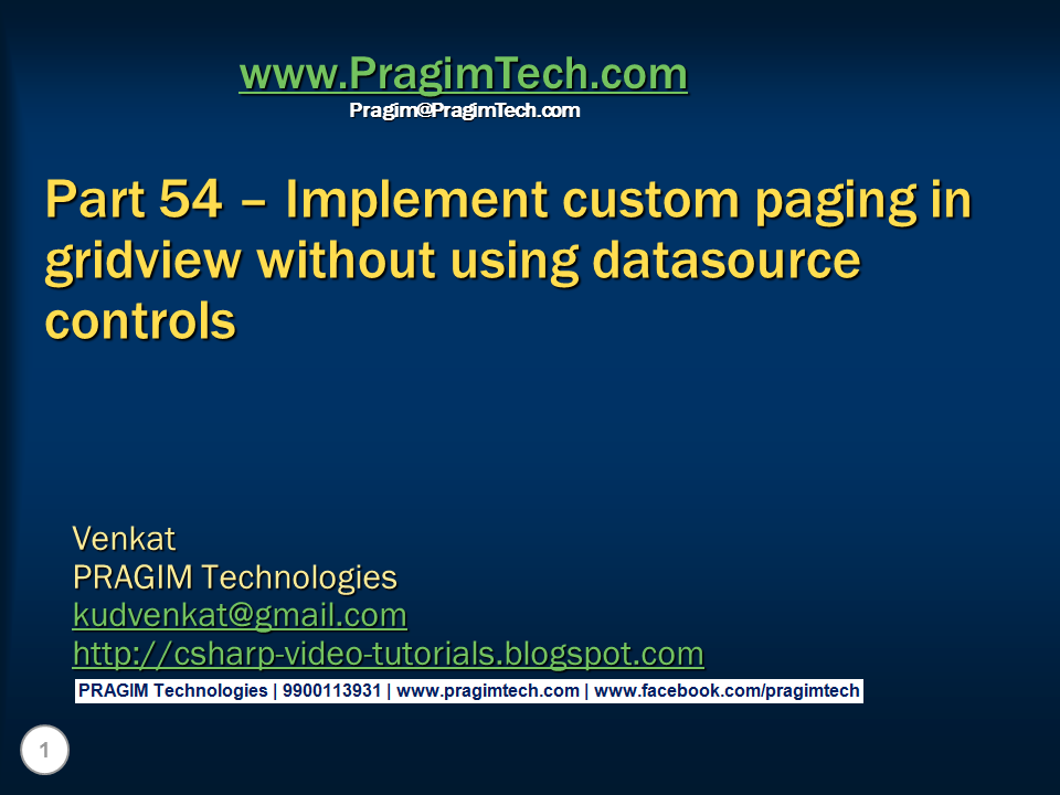 Sql Server Net And C Video Tutorial Part 54 Implement Custom Paging In Gridview Without