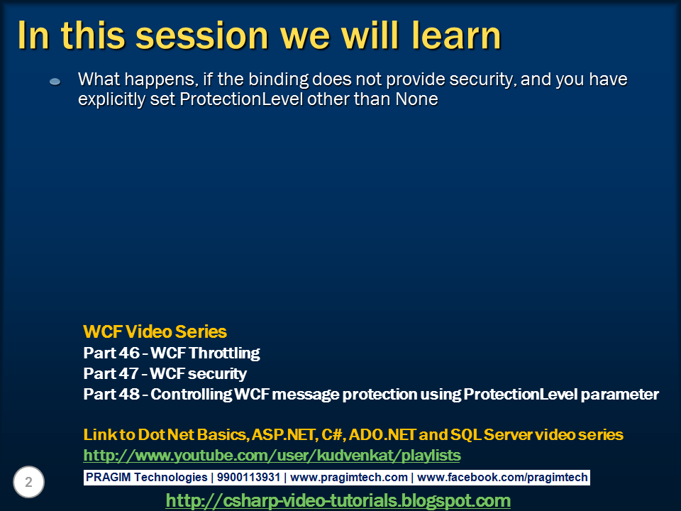 Sql server, .net and c# video tutorial: Part 49 - WCF bindings and the impact on message protection