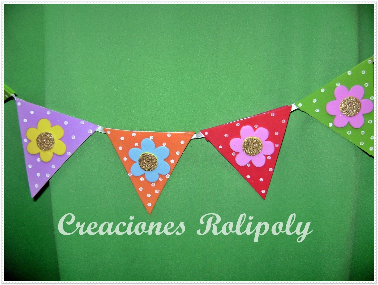 creaciones rolipoly: GUIRNALDA BANDERINES...