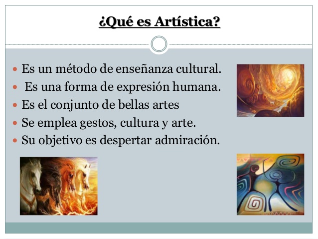 Artisrica: QUE ES EDUCACION ARTISTICA