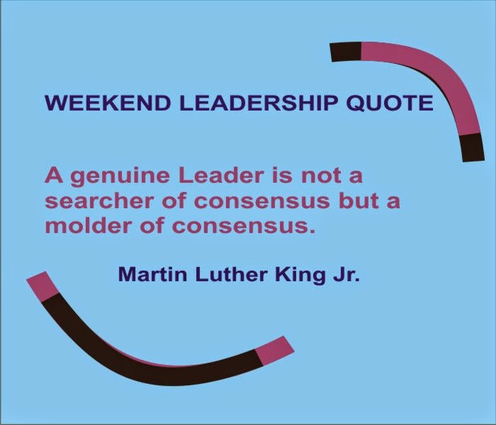 Weekend Leadership Quote By Martin Luther King Jr.