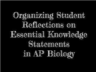 Biology by the Math Mom: Essential Knowledge Student Reflections