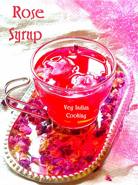 Veg Indian Cooking: Rose Syrup