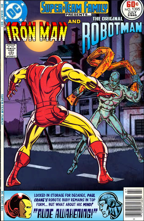 Super-Team Family: The Lost Issues!: Iron Man and The Original Robotman