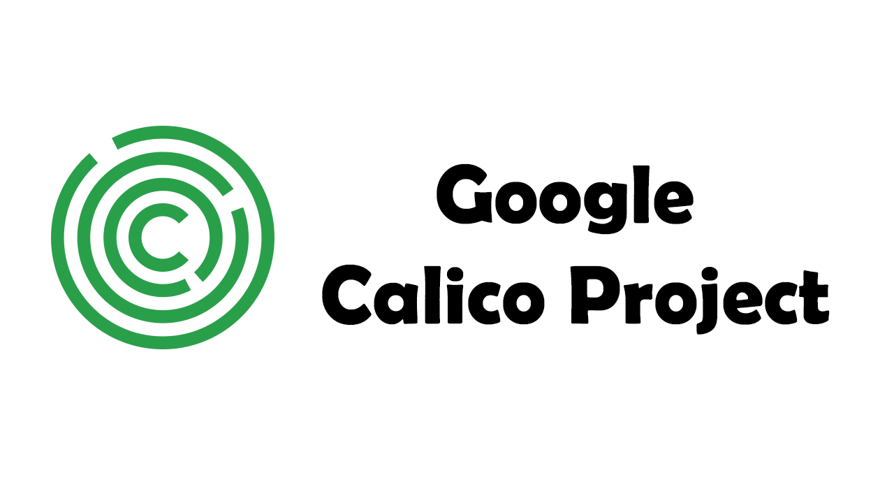 Google Calico Project: Google v/s Death