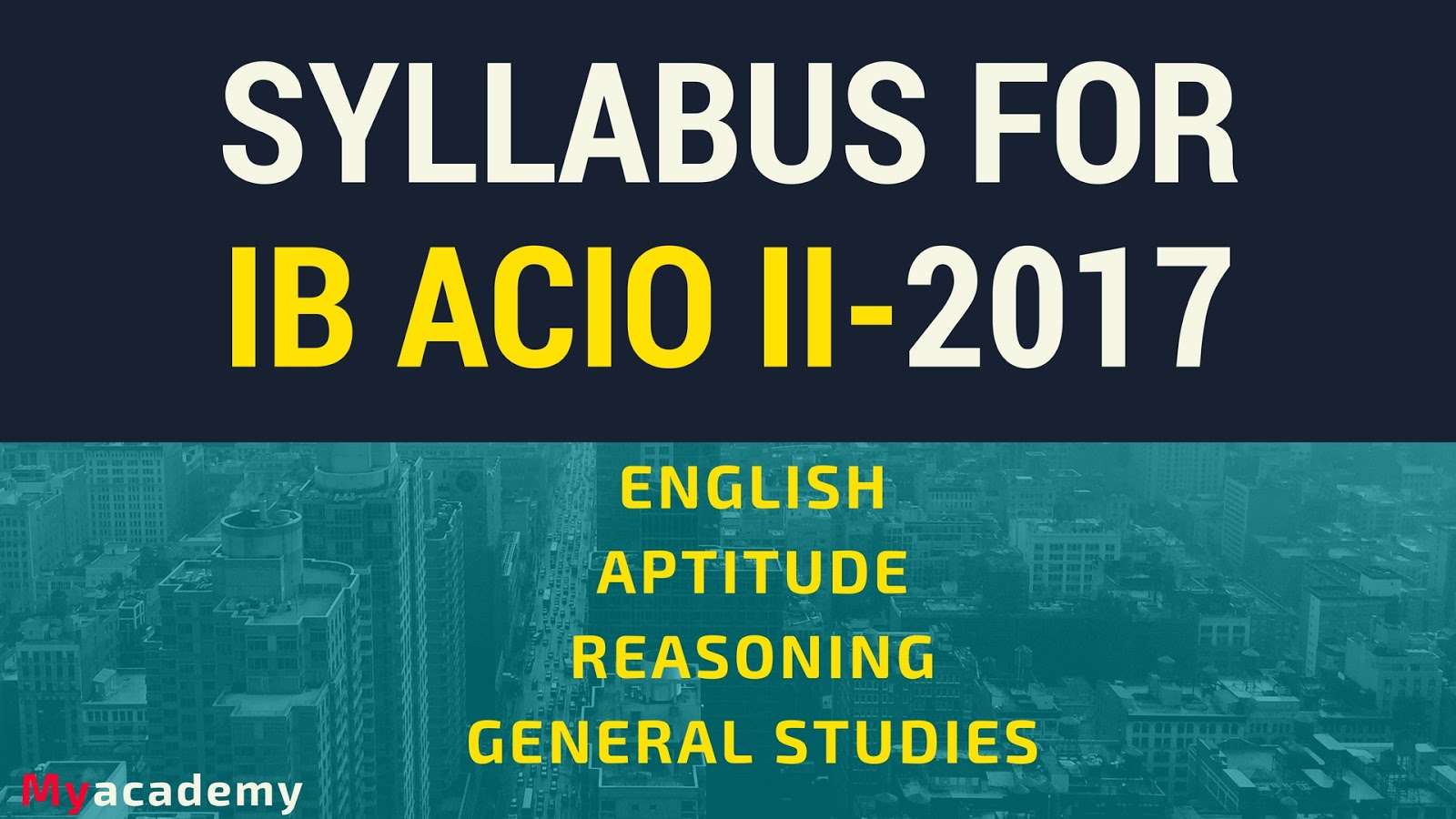 IB Syllabus 2017 IB Exam Pattern IB ACIO Syllabus 2017 ib-syllabus-2017-ib-exam-pattern-ib-acio-syllabus-2017