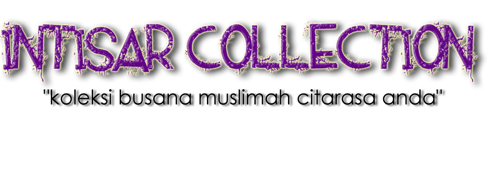 Intisar Collection: Welcome To Intisar Collection