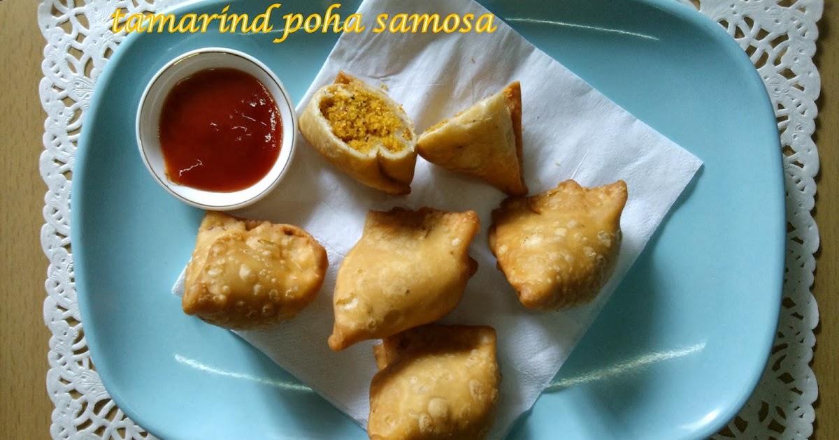 Raji Ramakrishnan : SAMOSA (TAMARIND POHA SAMOSA)