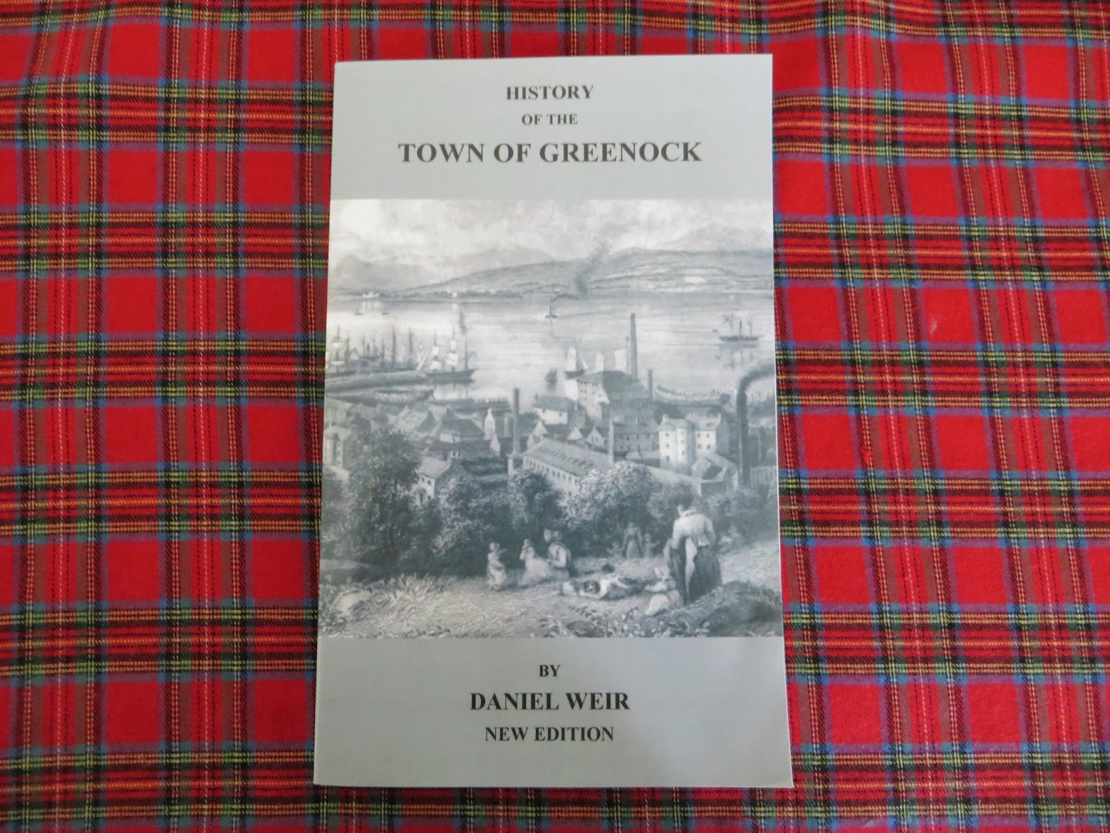 The Greenockian: Weir's History of Greenock, 1829
