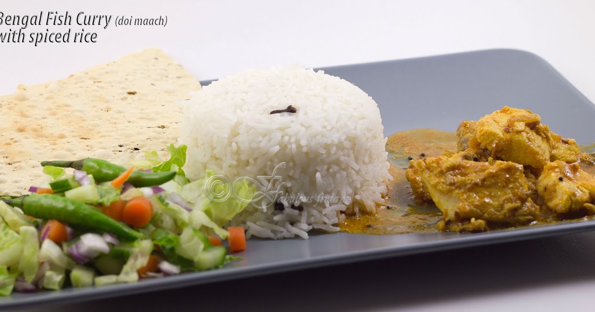 fabulous fridays: Bengal Fish Curry with Spiced Rice