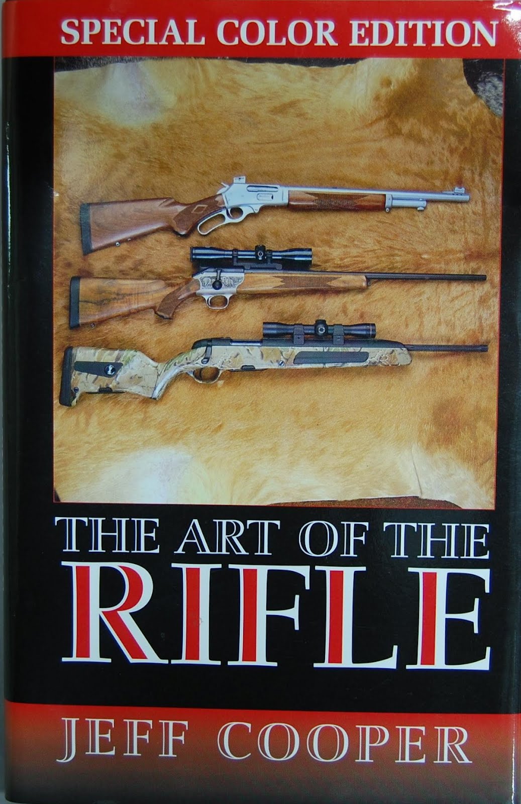 III Percent: The Art of the Rifle: Colonel Jeff Cooper