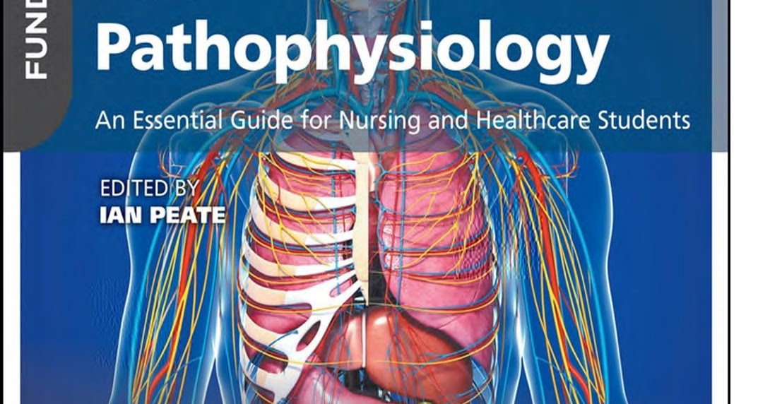 Fundamentals of Applied Pathophysiology: An Essential Guide for Nursing ...